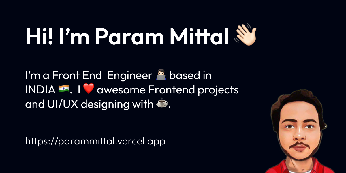 Param Mittal | Frontend developer